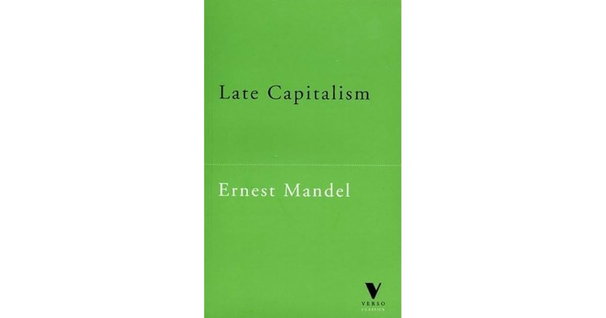 Late Capitalism by Ernest Mandel