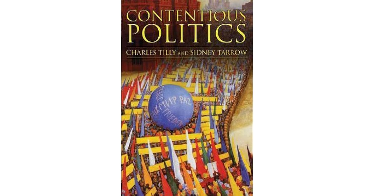Contentious Politics by Charles Tilly