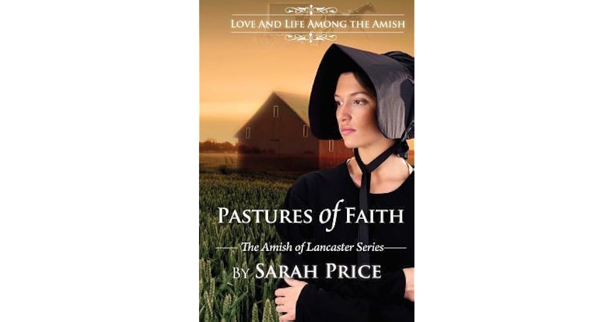 Pastures of Faith (Amish of Lancaster #3) by Sarah Price