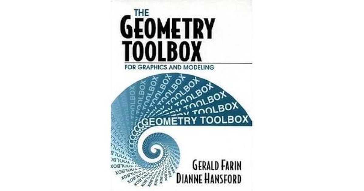 The Geometry Toolbox for Graphics and Modeling by Gerald Farin