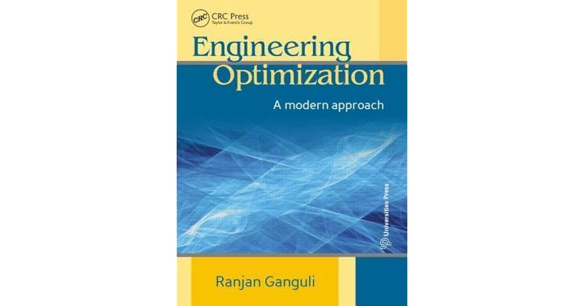 Engineering Optimization: A Modern Approach by Ranjan Ganguli