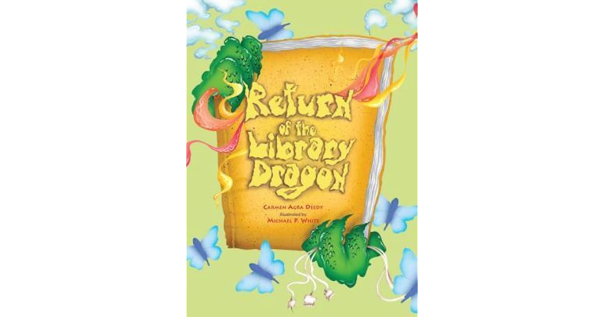 Return of the Library Dragon by Carmen Agra Deedy