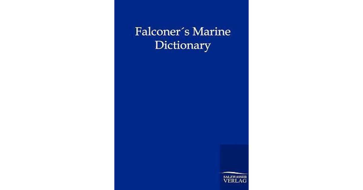 Falconers Marine Dictionary (1780) by William Falconer