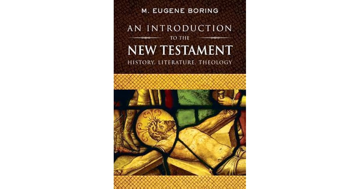An Introduction to the New Testament by M. Eugene Boring