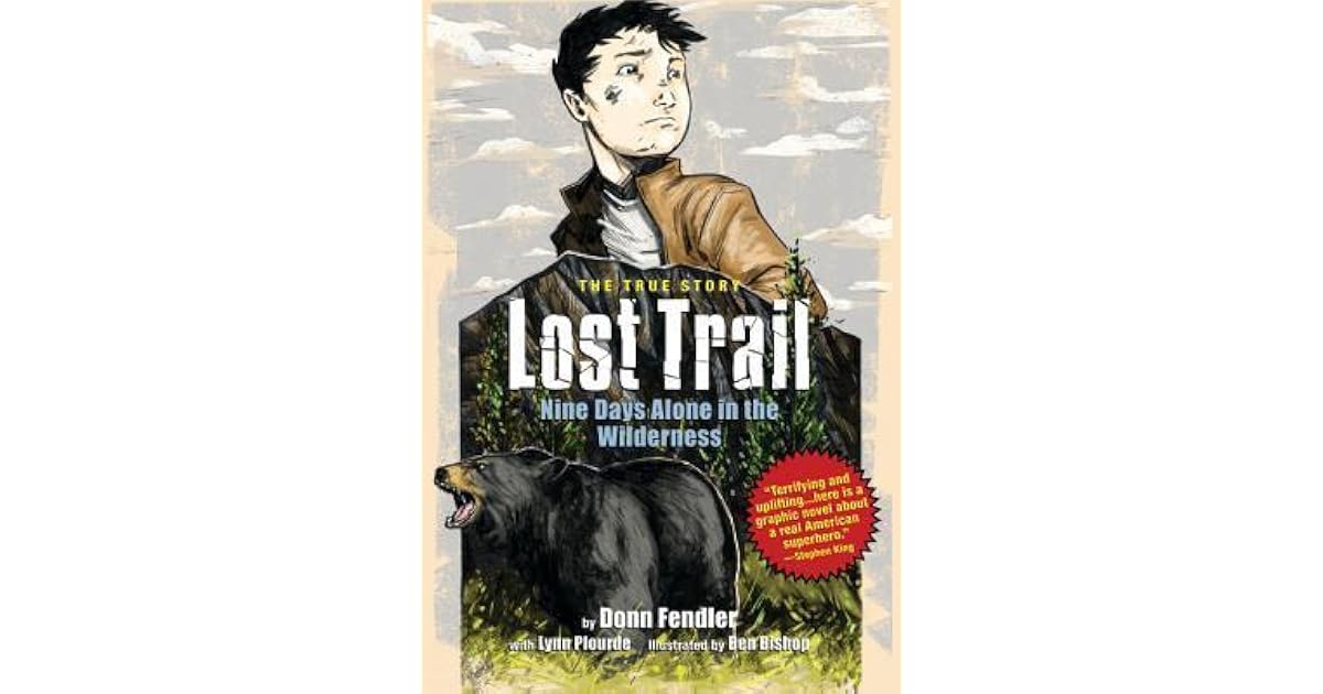 Lost Trail: Nine Days Alone in the Wilderness by Donn Fendler