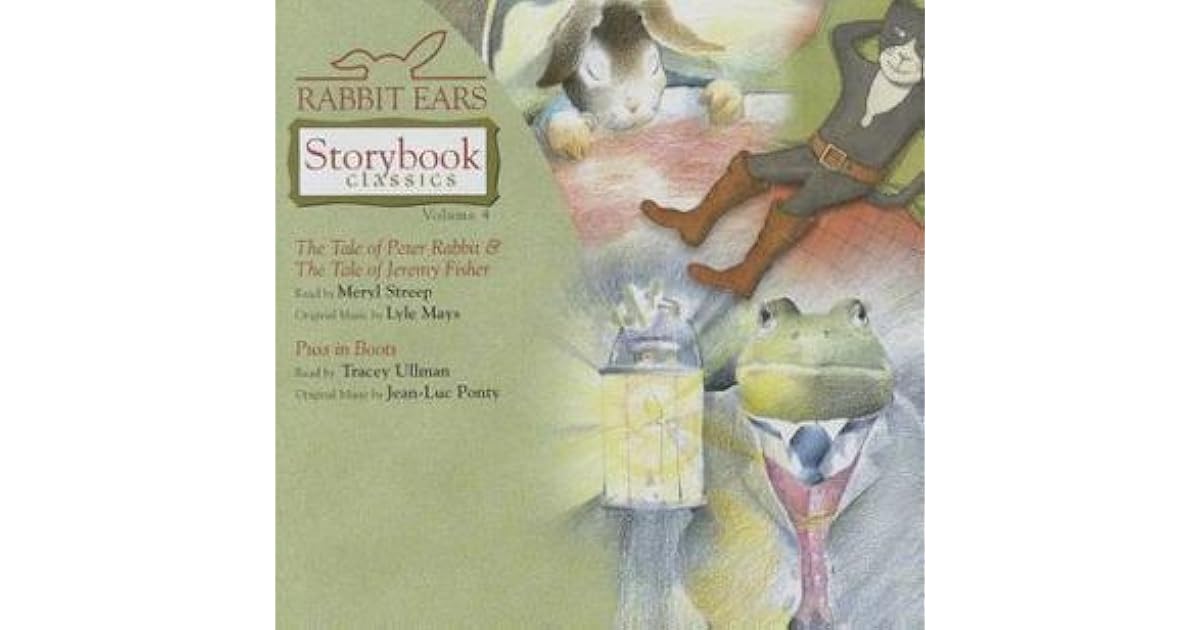 Rabbit Ears Storybook Classics, Vol. 4: The Tale of Peter Rabbit, The ...