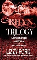 The Rhyn Trilogy (Rhyn Trilogy, # 1-3) by Lizzy Ford