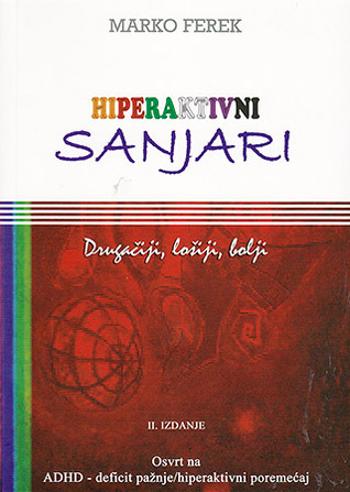 Hiperaktivni sanjari by Marko Ferek