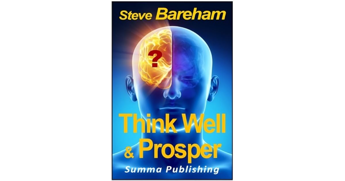 Think Well & Prosper by Steve Bareham