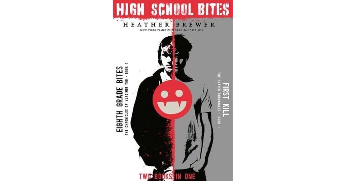 High School Bites: Two Books in One by Heather Brewer