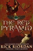 The Red Pyramid (The Kane Chronicles, #1) by Rick Riordan