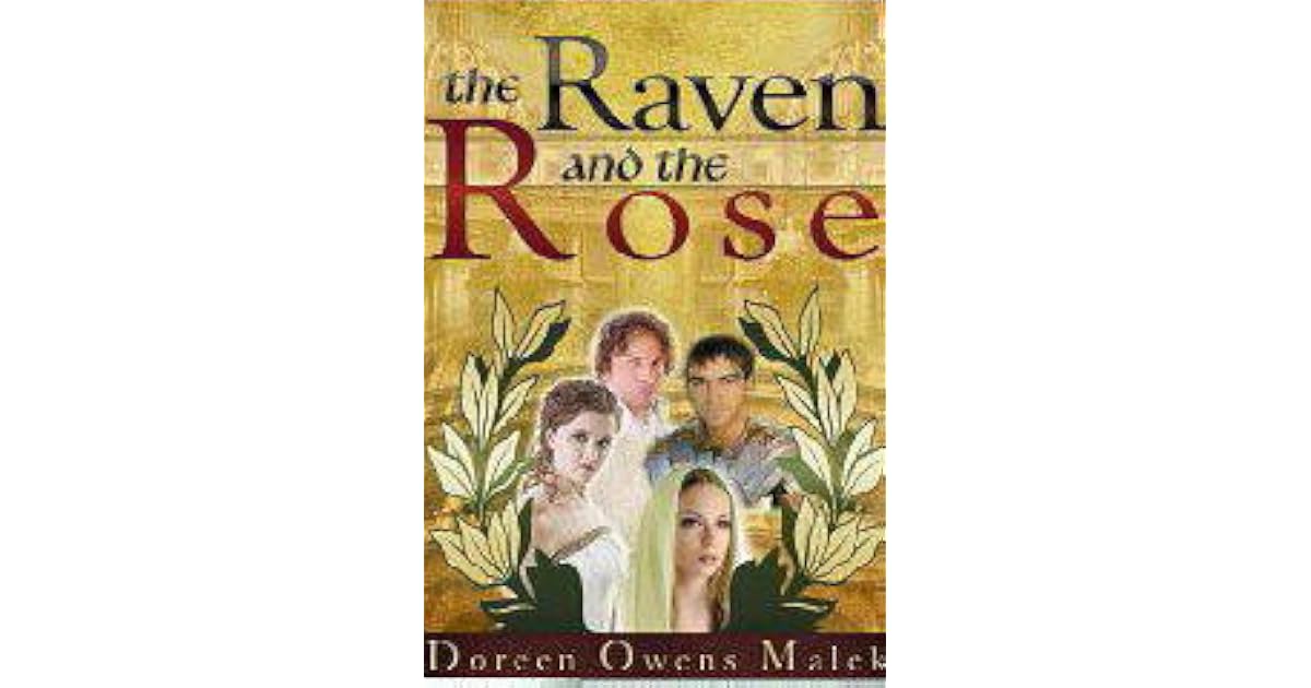 The Raven and the Rose by Doreen Owens Malek