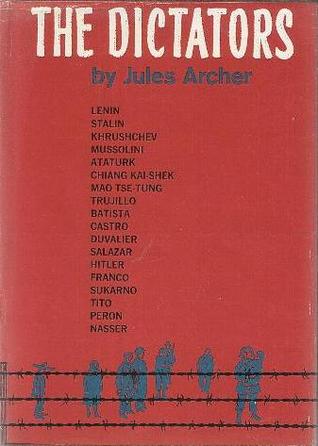 The Dictators by Jules Archer