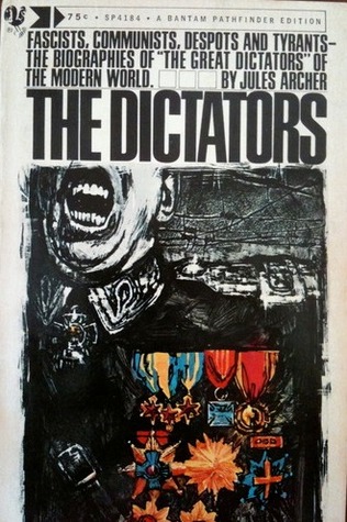 The Dictators by Jules Archer