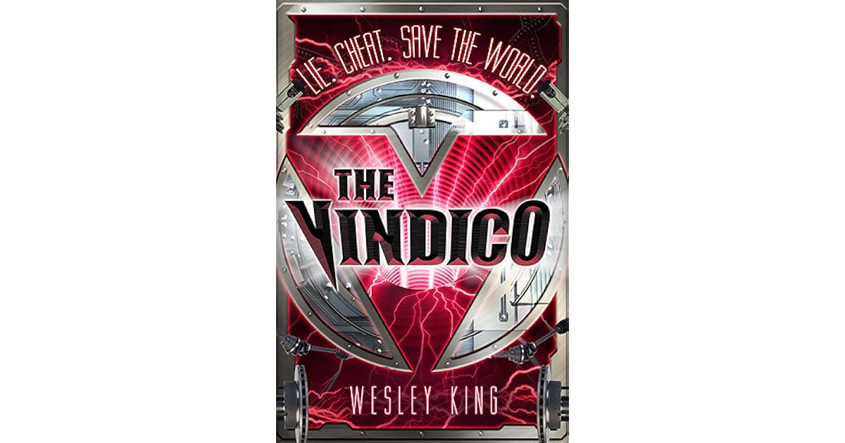 The Vindico (The Vindico, #1) by Wesley King