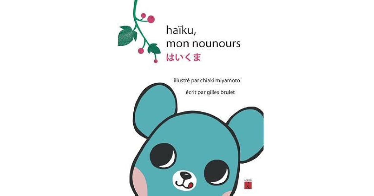 haïku, mon nounours by Gilles Brulet