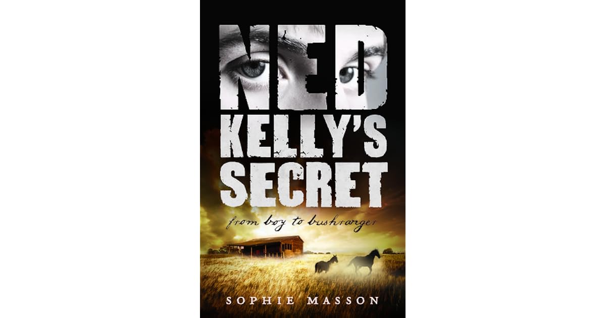 Ned Kelly's Secret by Sophie Masson