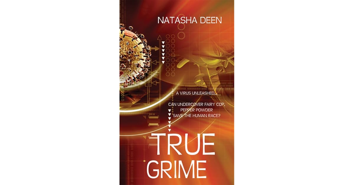 True Grime (True Grime, #1) by Natasha Deen