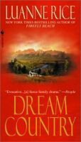 Dream Country by Luanne Rice