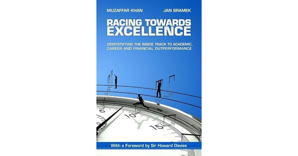 Racing Towards Excellence by Muzaffar Khan
