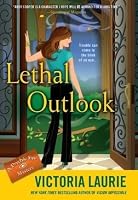 Lethal Outlook (Psychic Eye Mystery, #10) by Victoria Laurie