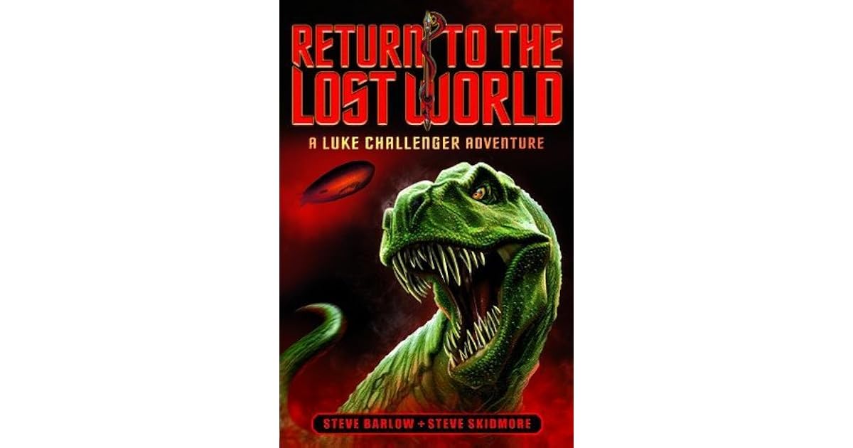 Return To The Lost World by Steve Barlow
