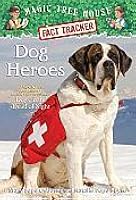 Dog Heroes by Mary Pope Osborne