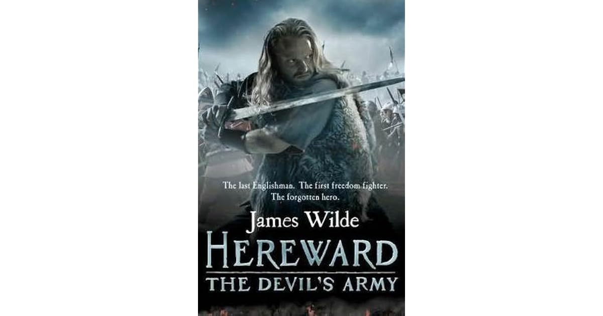 Hereward: The Devil's Army (Hereward, #2) by James Wilde