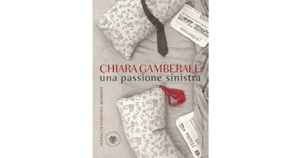 Una passione sinistra by Chiara Gamberale