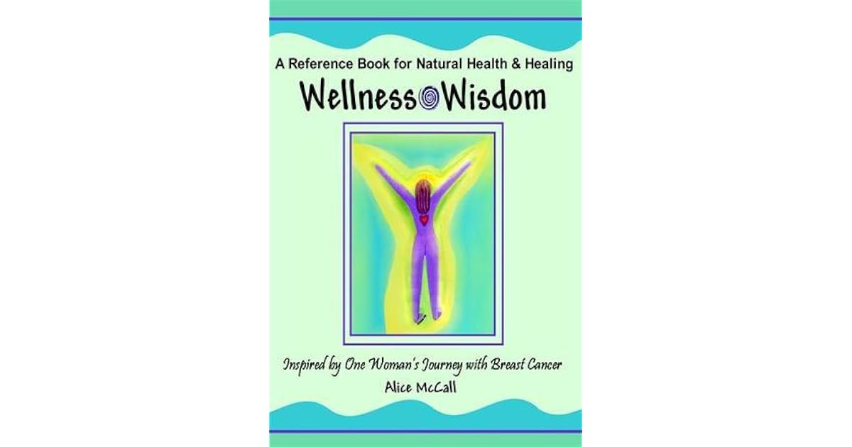 Book giveaway for Wellness Wisdom - Inspired by One Woman's Journey ...
