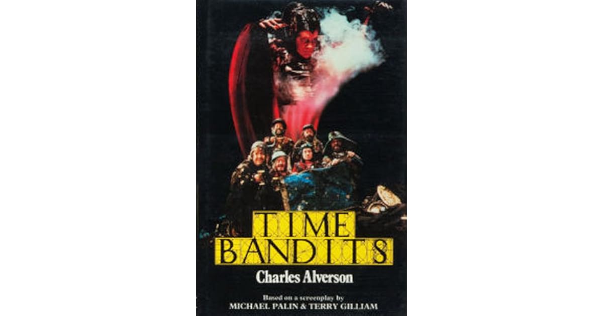 Time Bandits by Charles E. Alverson