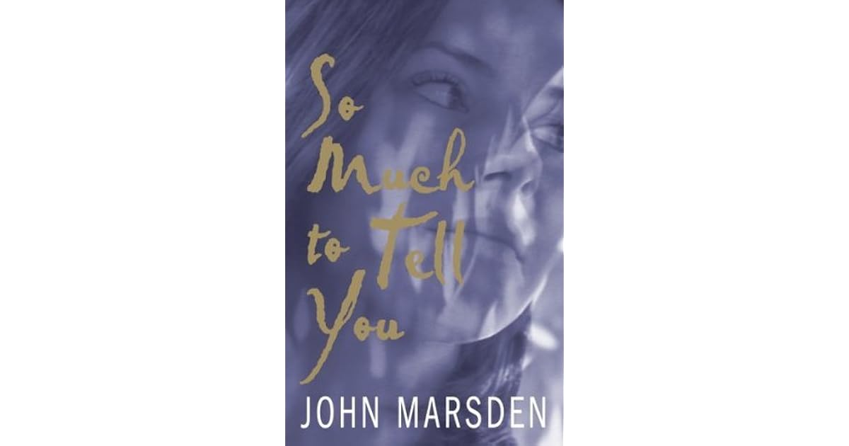 So Much to Tell You by John Marsden