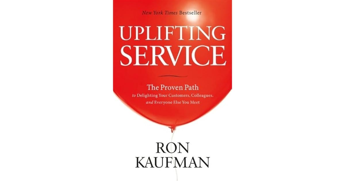 Uplifting Service by Ron Kaufman