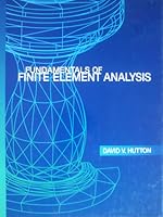 Fundamentals of Finite Element Analysis by David V. Hutton