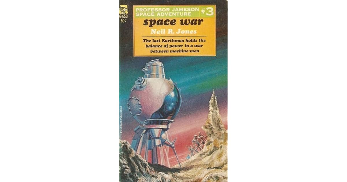 Space War by Neil R. Jones