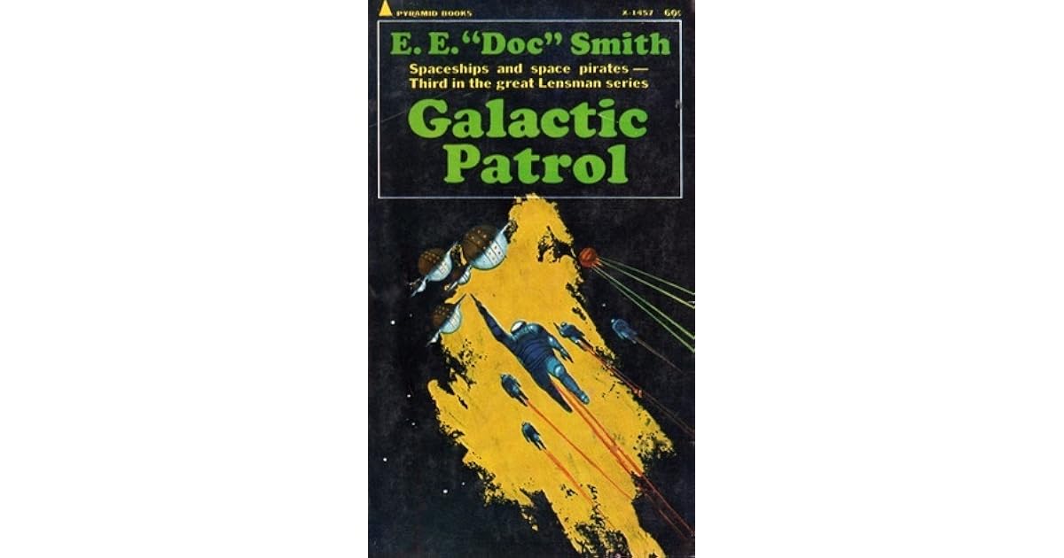 Galactic Patrol (Lensman #3) by E.E. "Doc" Smith
