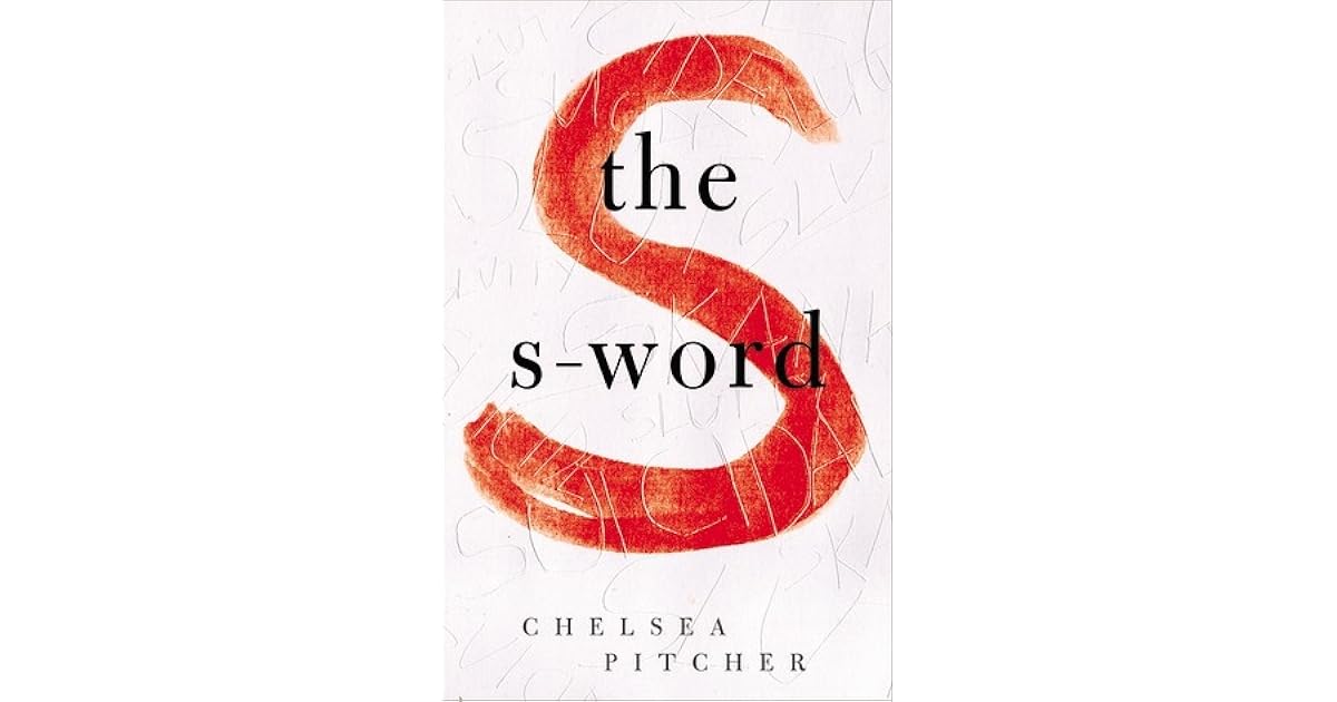 The S Word By Chelsea Pitcher The S Word By Chelsea Pitcher