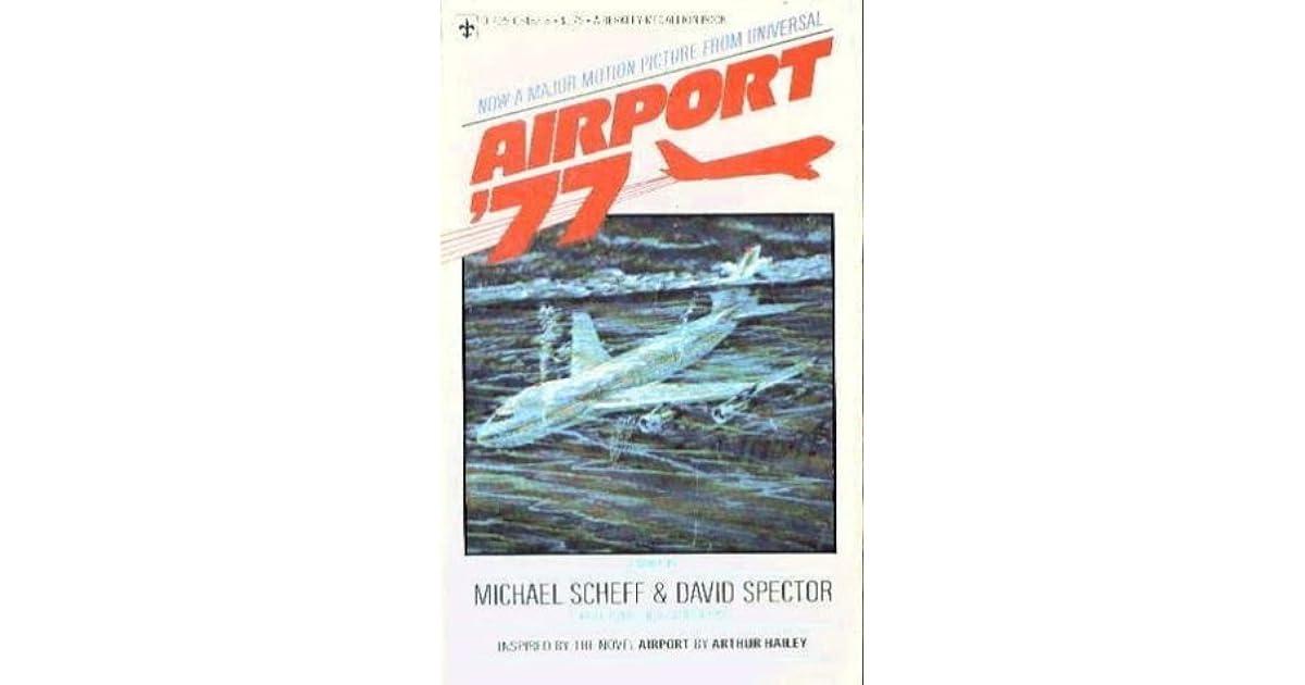 Airport '77 by Michael Scheff