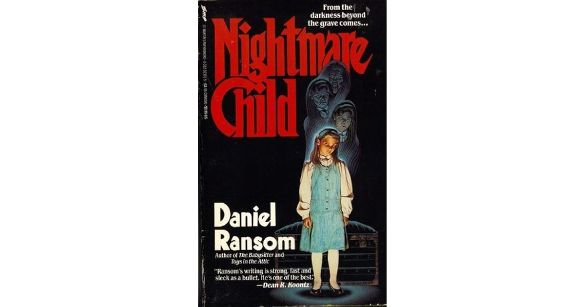 Nightmare Child by Daniel Ransom