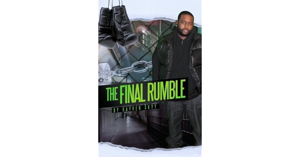 The Final Rumble (Rumble Series #3) by Rayven Skyy