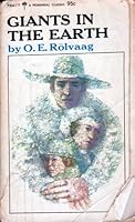 Giants in the Earth by O.E. Rølvaag