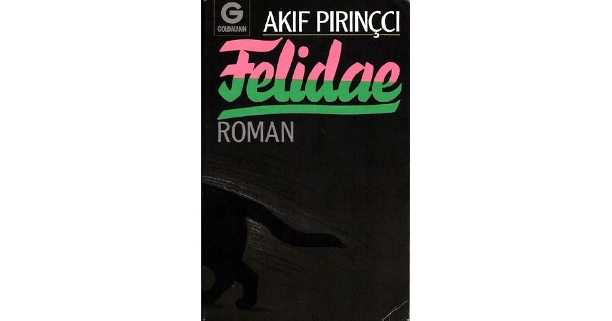 Felidae (Felidae, #1) by Akif Pirinçci — Reviews, Discussion, Bookclubs ...