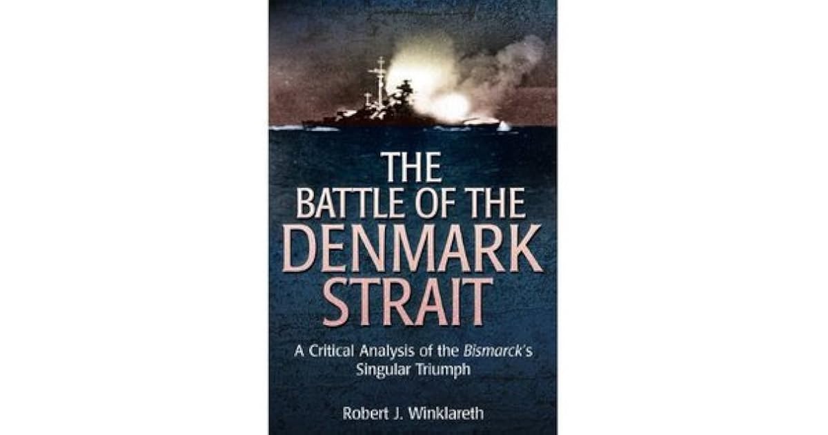 The Battle of the Denmark Strait by Robert Winklareth