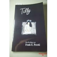 Tilly by Frank E. Peretti