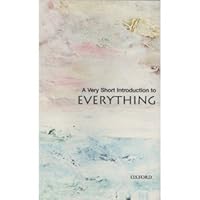A Very Short Introduction to Everything by Oxford University Press