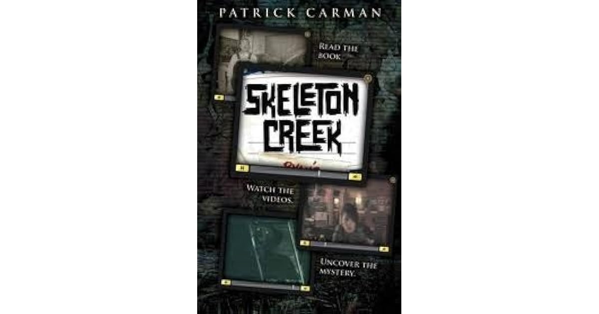 Skeleton Creek by Patrick Carman