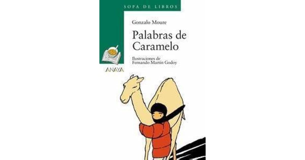 Palabras de Caramelo by Gonzalo Moure