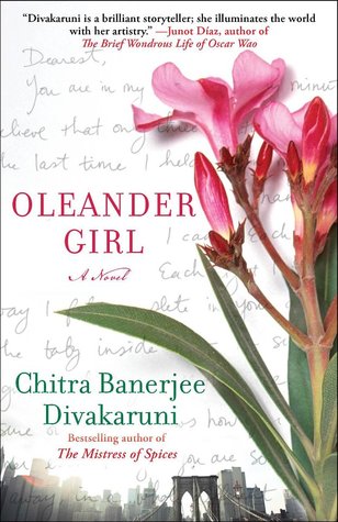 Oleander Girl by Chitra Banerjee Divakaruni