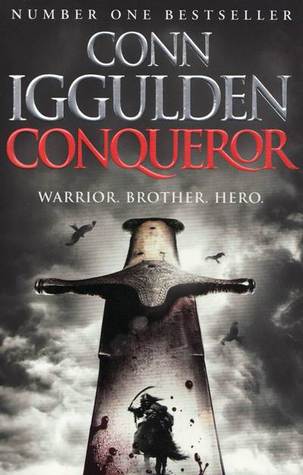 Conqueror (The Conqueror Series, #5) by Conn Iggulden