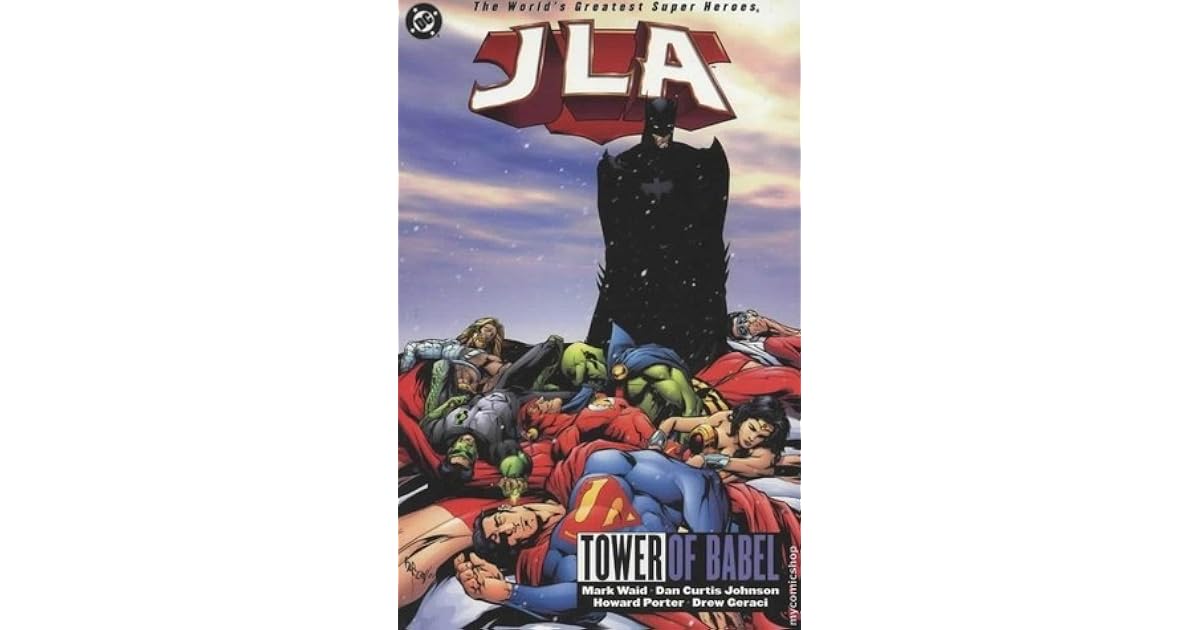 JLA: Tower of Babel by Mark Waid